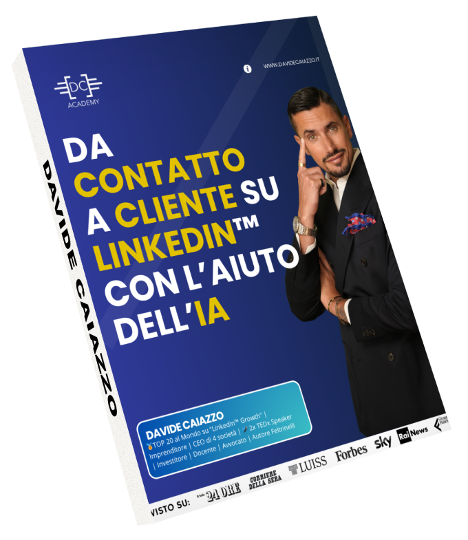 Guida Da contatto a cliente su LinkedIn con l’aiuto della IA – DC Academy